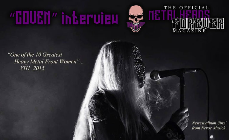 "COVEN" INTERVIEW | Metalheads Forever Magazine