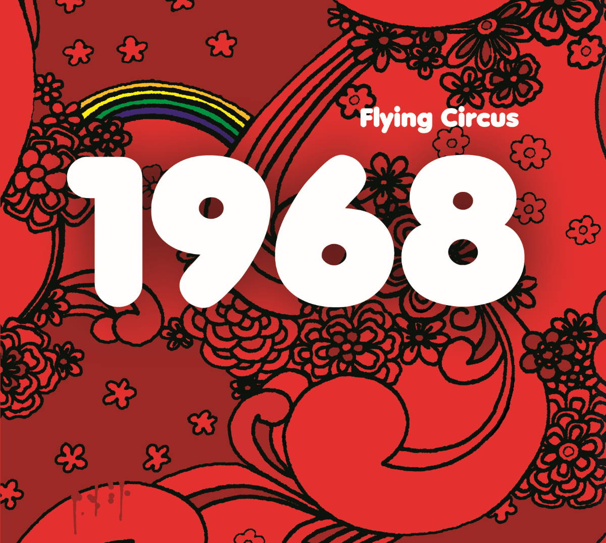 Flying Circus - 1968 | Metalheads Forever Magazine