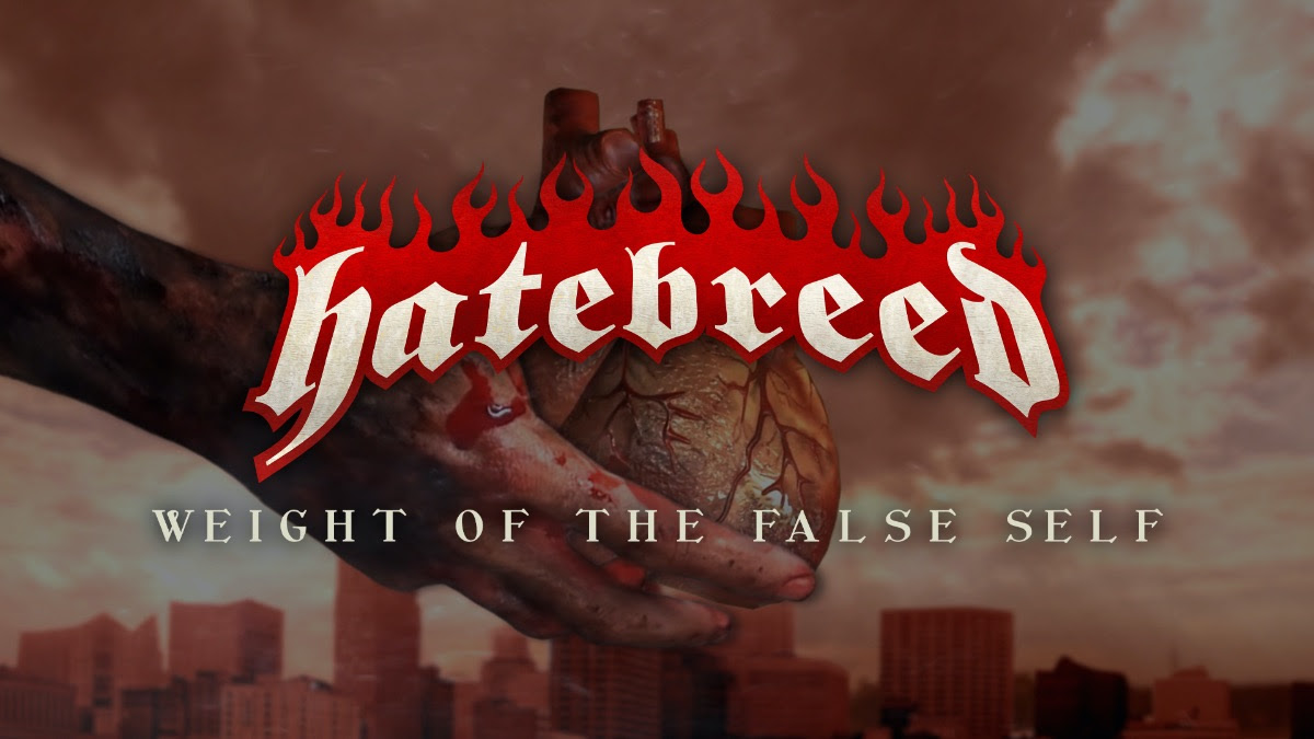 Hatebreed Announce New Album "Weight of the False Self" | Metalheads ...